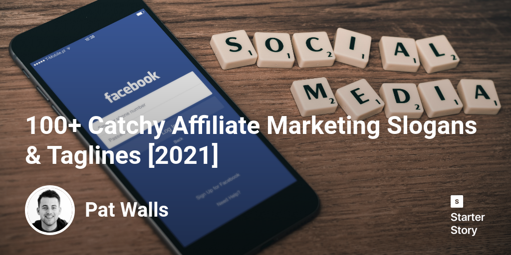 100+ Catchy Affiliate Marketing Slogans & Taglines [2024] - Starter