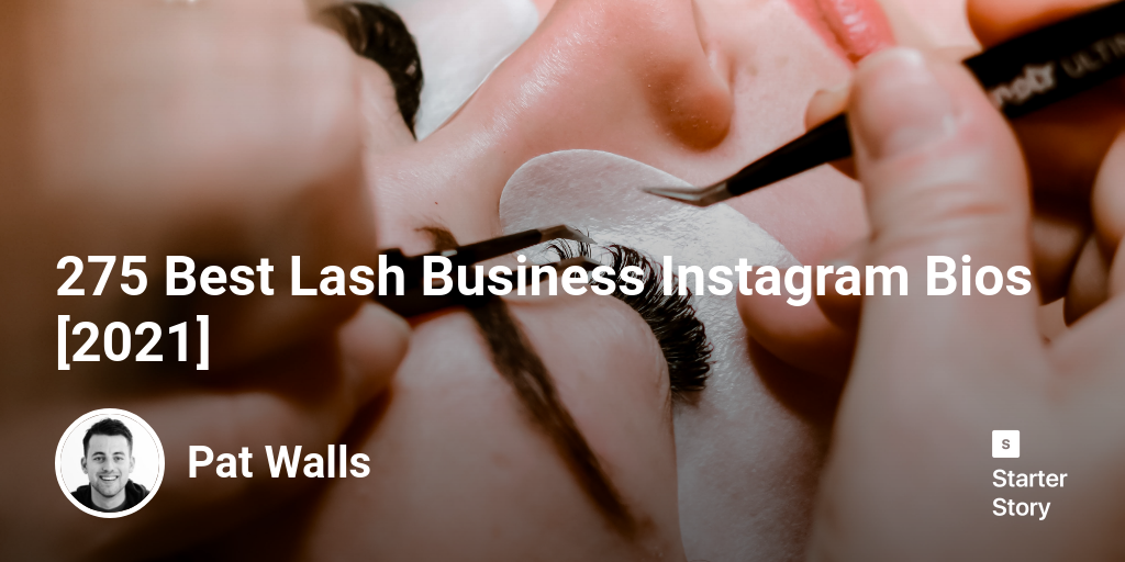 275 Best Lash Business Instagram Bios [2024] - Starter Story