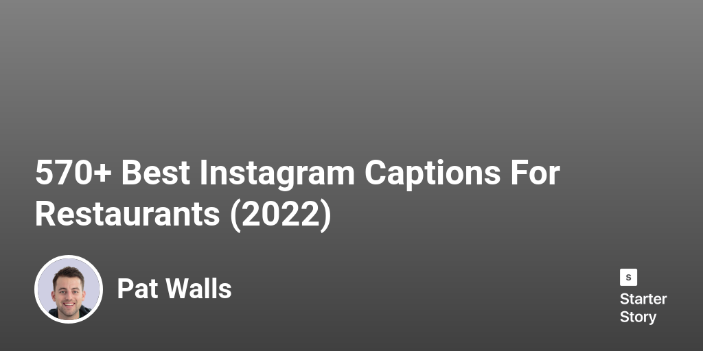 570+ Best Instagram Captions For Restaurants (2024) - Starter Story