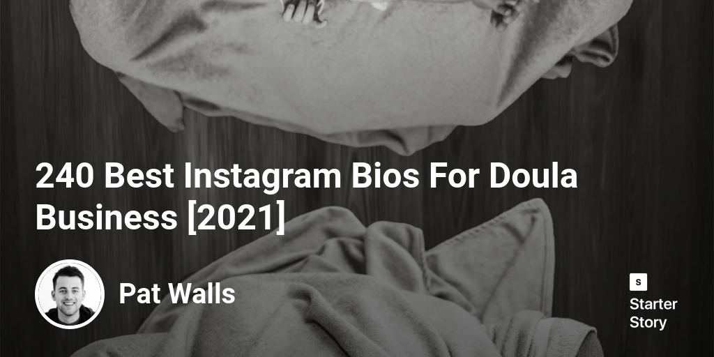240 Best Instagram Bios For Doula Business [2024] - Starter Story