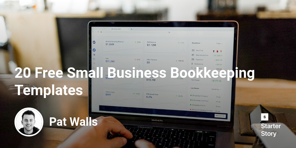 20 Free Small Business Bookkeeping Templates - Starter Story