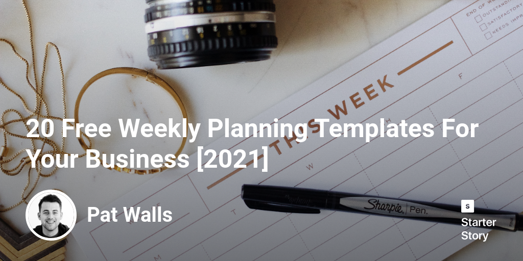 20 Free Weekly Planning Templates For Your Business [2024] - Starter