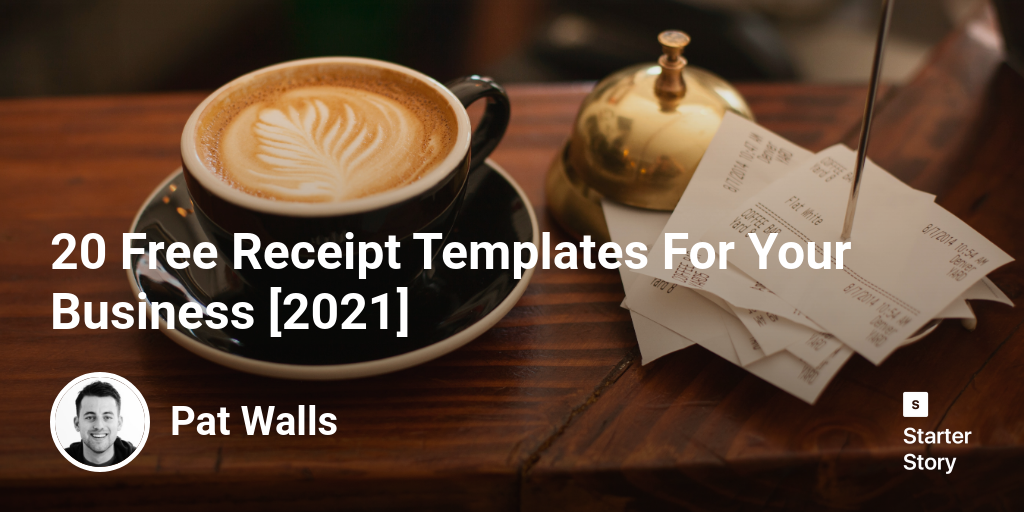 20 Free Receipt Templates For Your Business [2024] - Starter Story