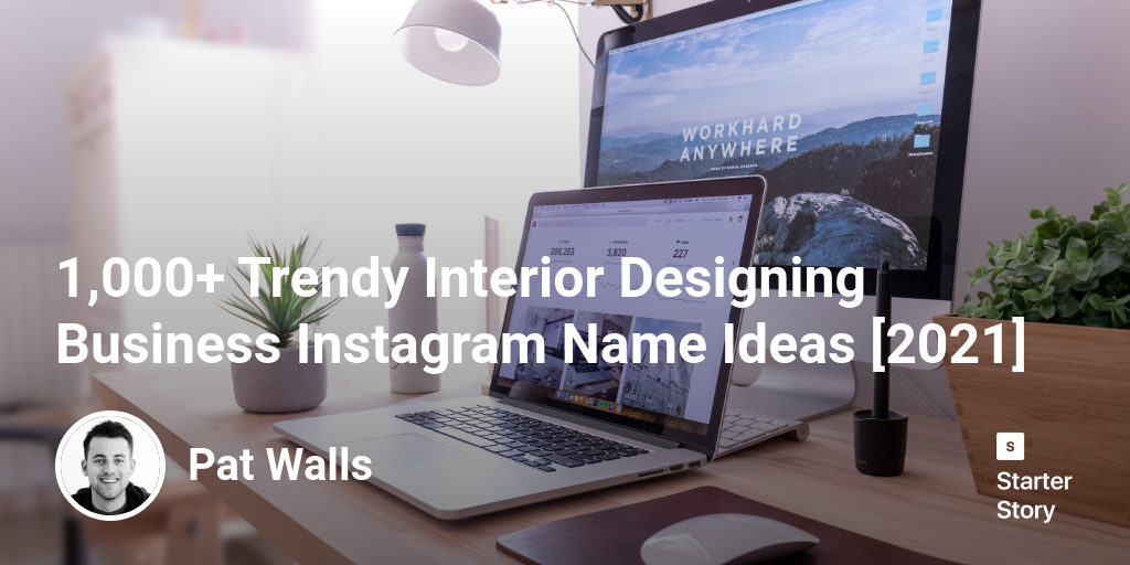 1,000+ Trendy Interior Designing Business Instagram Name Ideas [2024]