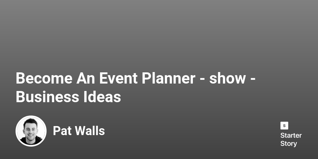 become-an-event-planner-business-ideas-starter-story