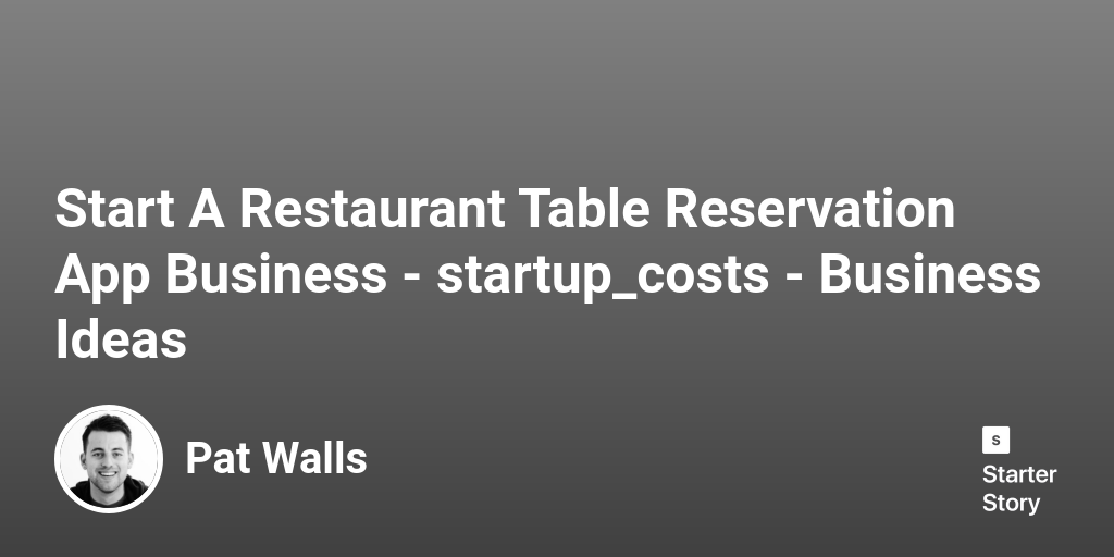 how-much-does-it-cost-to-start-a-restaurant-table-reservation-app