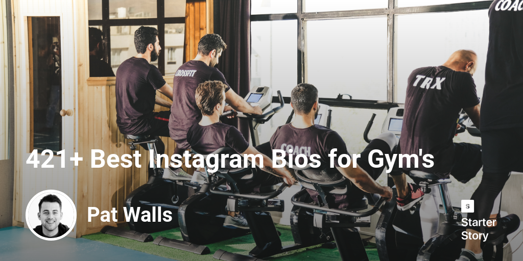 421+ Best Instagram Bios for Gym's - Starter Story