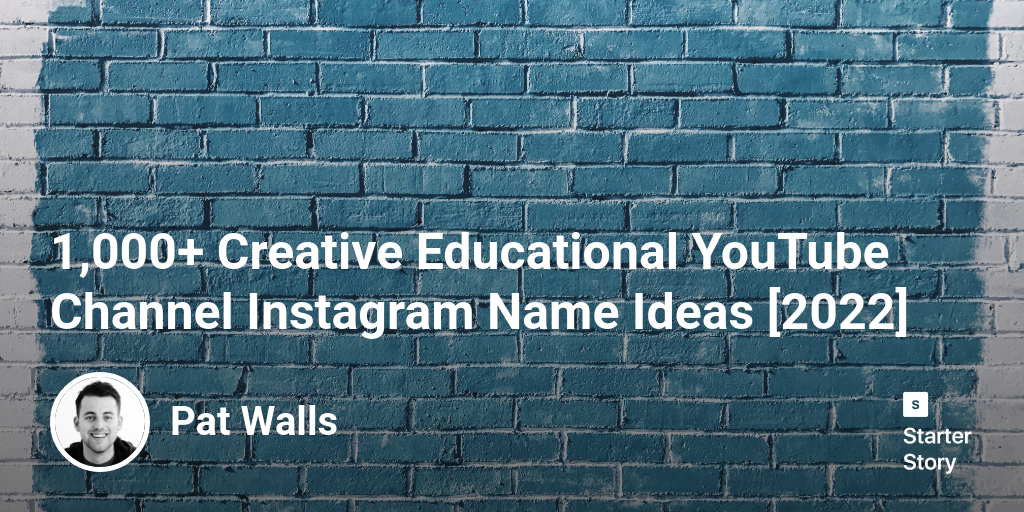 1,000+ Creative Educational YouTube Channel Instagram Name Ideas