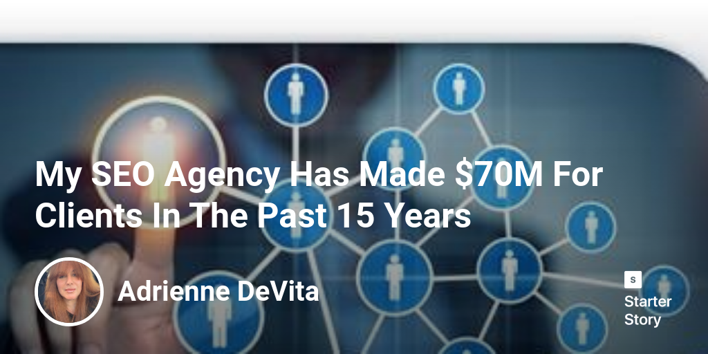 My SEO Agency Has Made $70M For Clients In The Past 15 Years - Starter