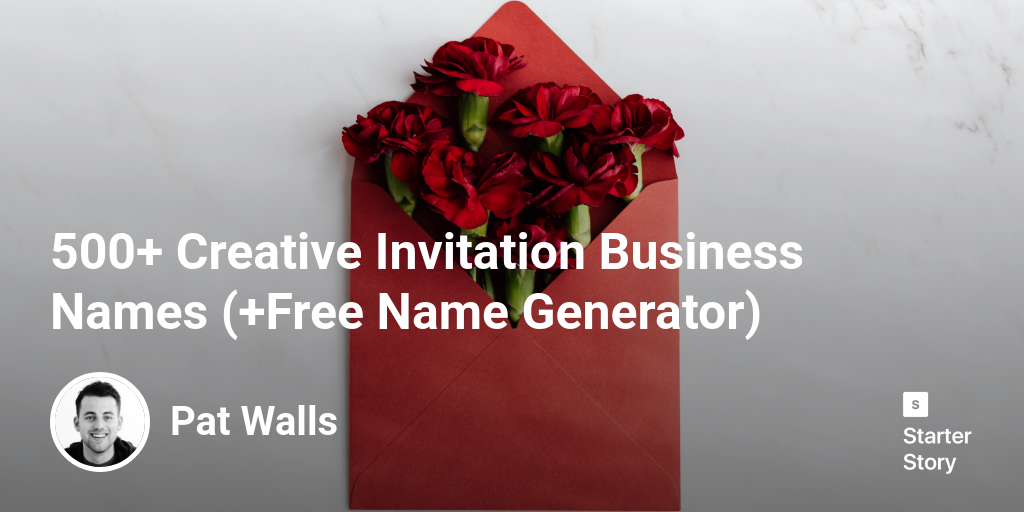 500+ Creative Invitation Business Names (+Free Name Generator)