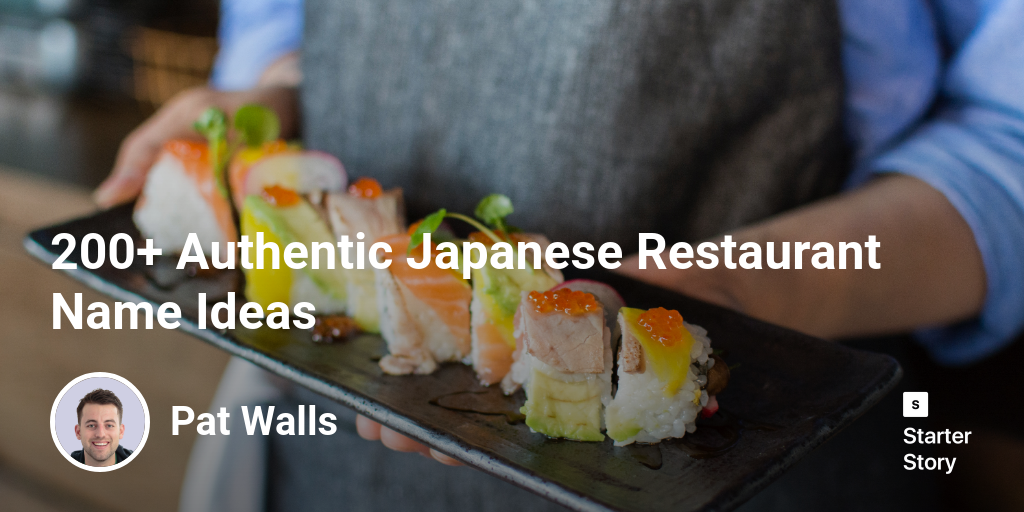 200+ Authentic Japanese Restaurant Name Ideas - Starter Story