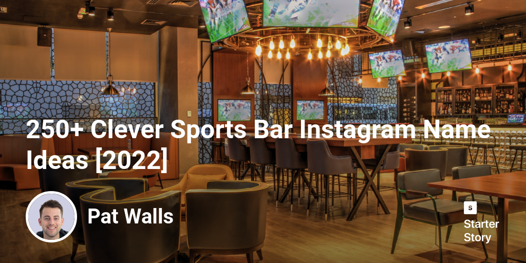 250+ Clever Sports Bar Instagram Name Ideas [2024] - Starter Story