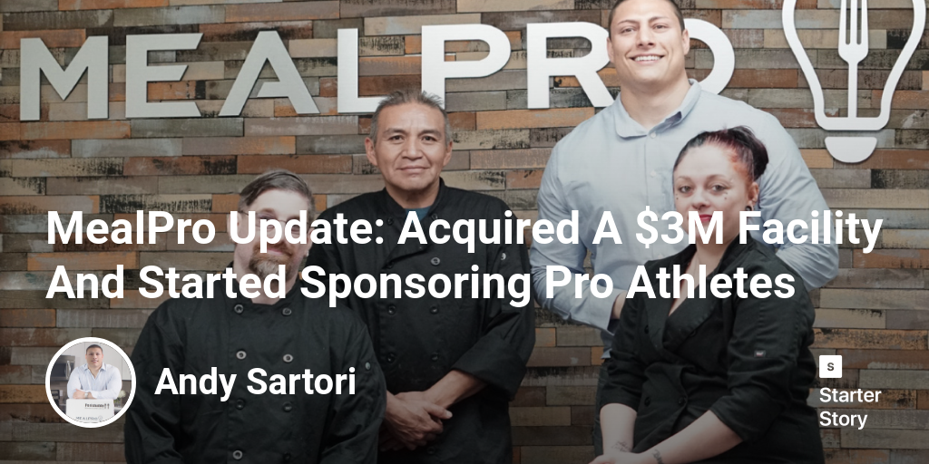 MealPro Update: Acquired A $3M Facility And Started Sponsoring Pro