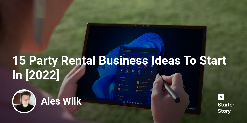 15 Party Rental Business Ideas To Start In [2024] - Starter Story