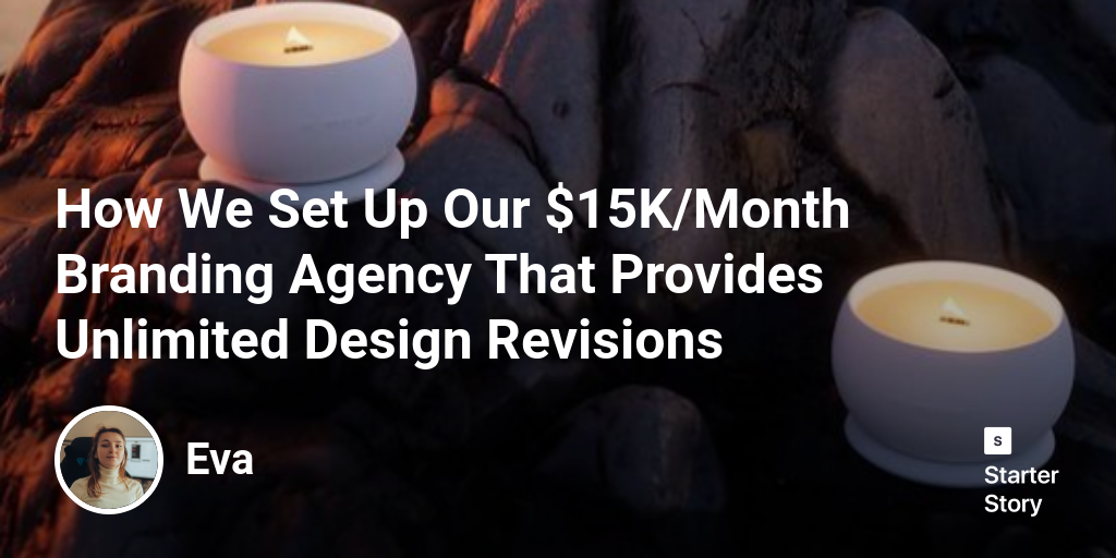 How We Set Up Our $15K/Month Branding Agency That Provides Unlimited