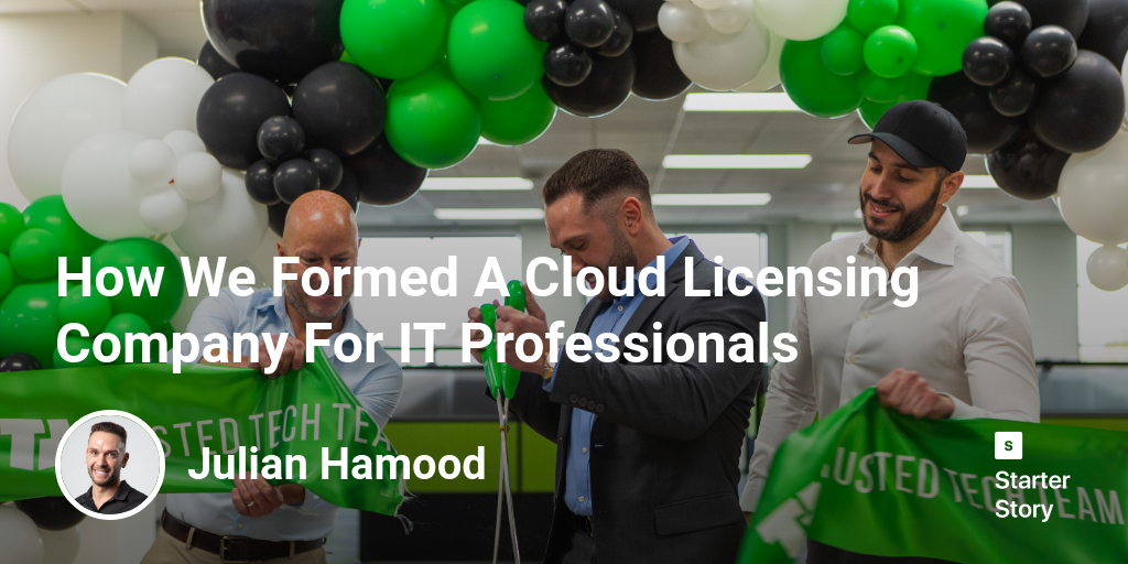 How We Formed A Cloud Licensing Company For IT Professionals - Starter