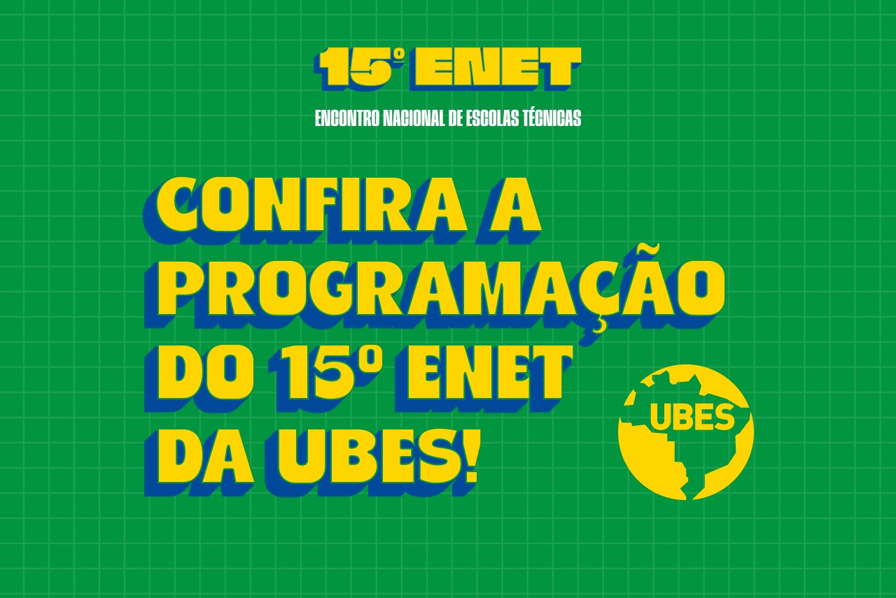 Programação ENET 2023! – Ubes – União Brasileira dos Estudantes ...