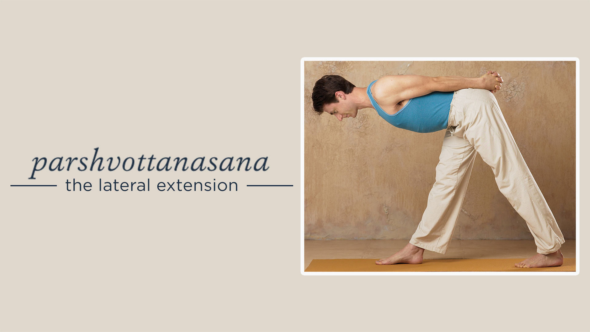 Parshvottanasana: The Lateral Extension