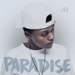A-REECE reveals Tracklist & Album Cover for debut album 'Paradise ...
