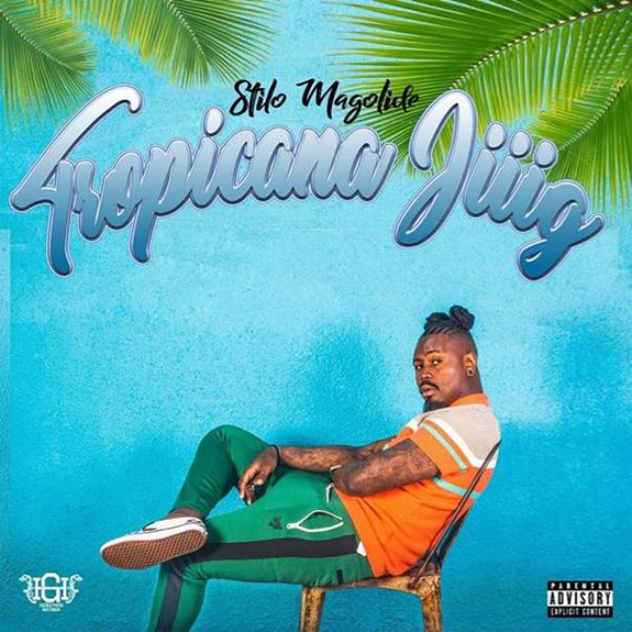 STREAM: Stilo Magolide releases first studio album 'Tropicana Jiiigg ...