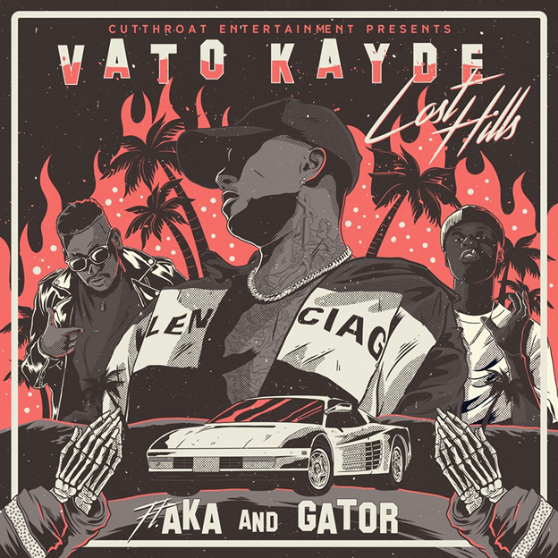 STREAM: Vato Kayde debuts new single 'Lost Hills' feat. AKA & GATOR ...