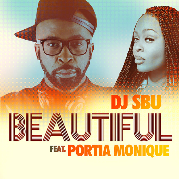 STREAM: DJ Sbu collaborates with Portia Monique on new afrobeat jam ...