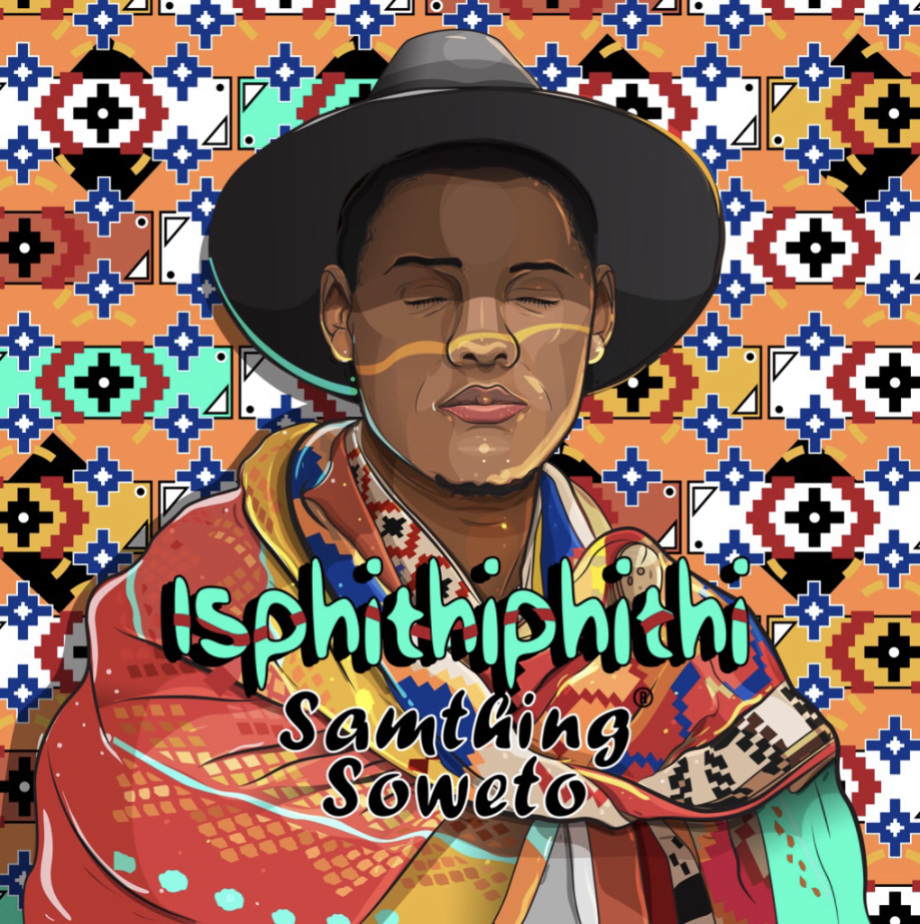 STREAM: Samthing Soweto debuts his much-awaited album 'Isphithiphithi ...