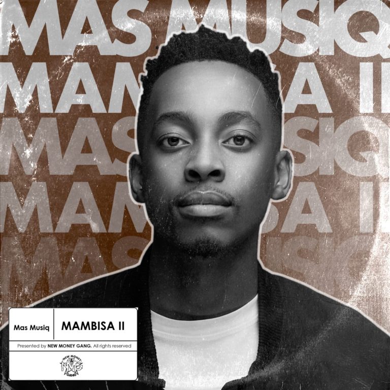 STREAM: Mas Musiq returns with a hot sequel 'Mambisa II' - YOMZANSI ...