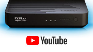 YouTube now available on DStv Explora Ultra decoder - YOMZANSI ...