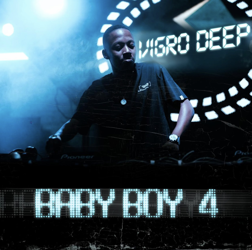 STREAM: Vigro Deep drops a surprise album 'Baby Boy 4' - YOMZANSI ...