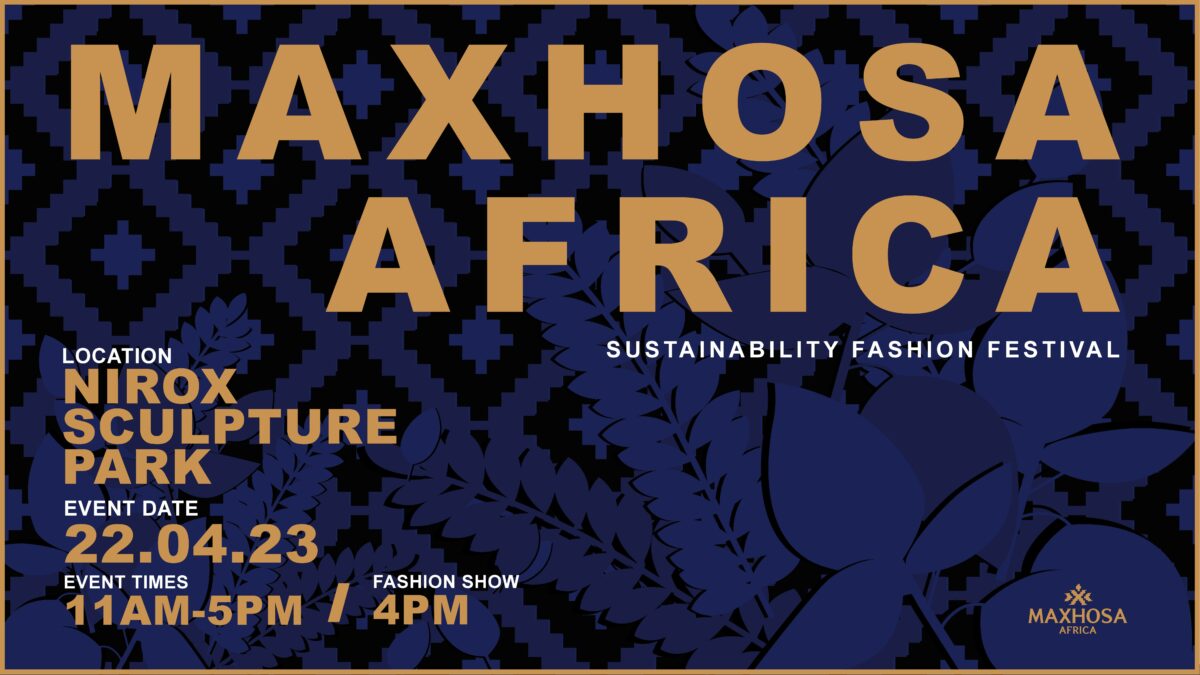 MaXhosa Sustainability Fashion Festival - 22 April