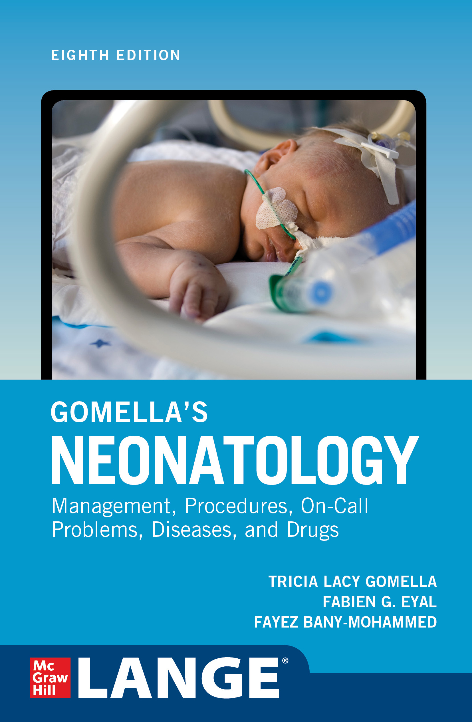 Now Available: Gomella's Neonatology, 8th Edition | AccessMedicine Network