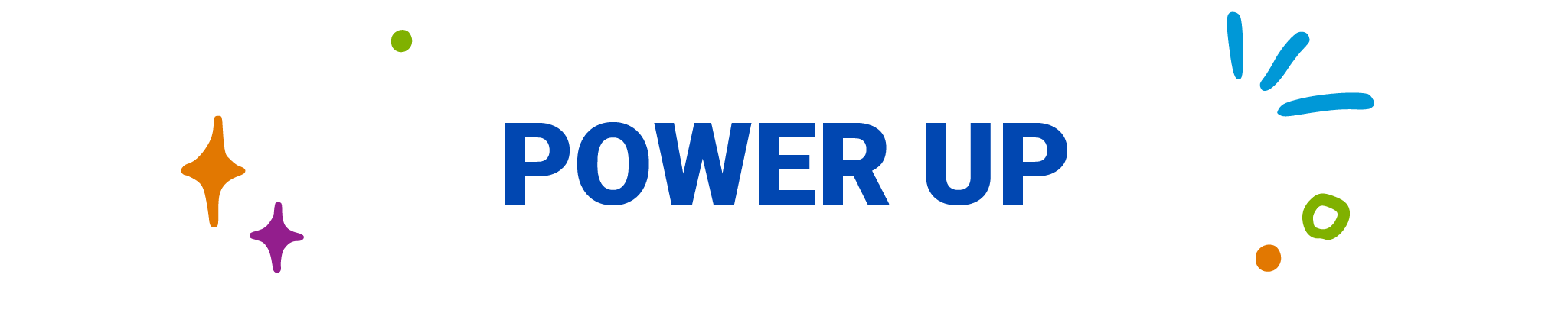 Power Up