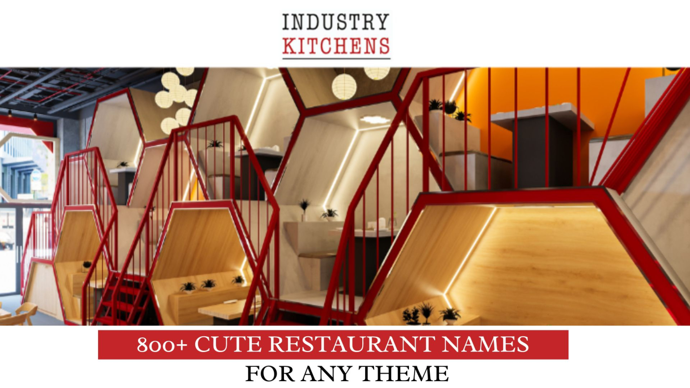 800+ Cute Restaurant Names for Any Theme | Industry Kitchens