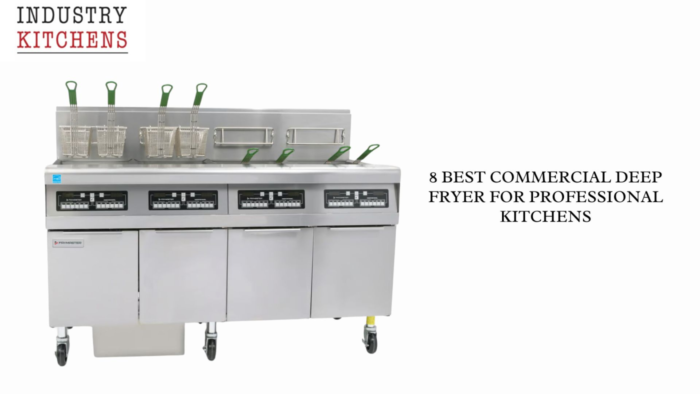 Best Commercial Deep Fryer | Industry Kitchens