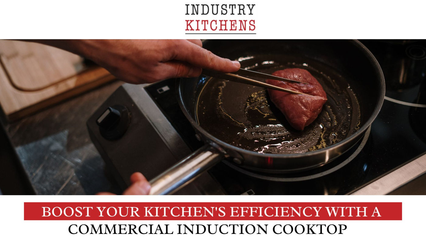 Boost Your Kitchen's Efficiency with a Commercial Induction Cooktop