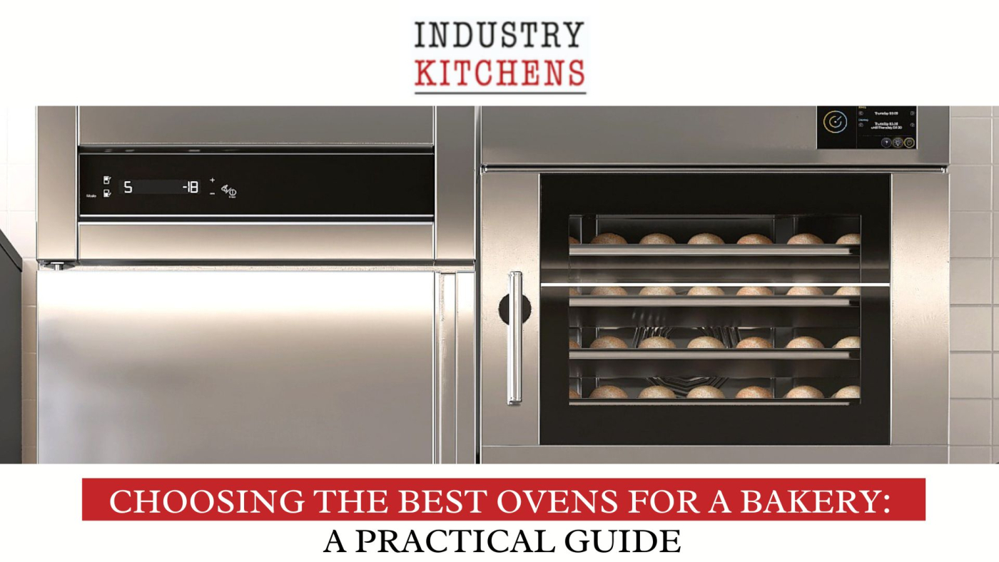 Best Ovens For A Bakery | Industry Kitchens
