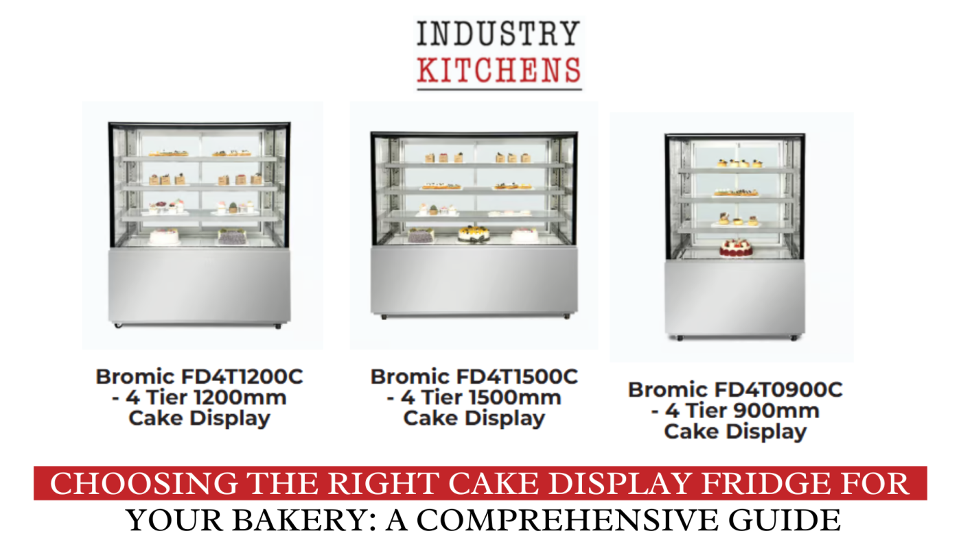 Bakery Cake Display Fridge | industry Kitchens