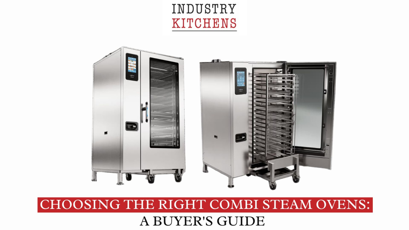 Choosing the Right Combi Steam Ovens: A Buyer's Guide | IK