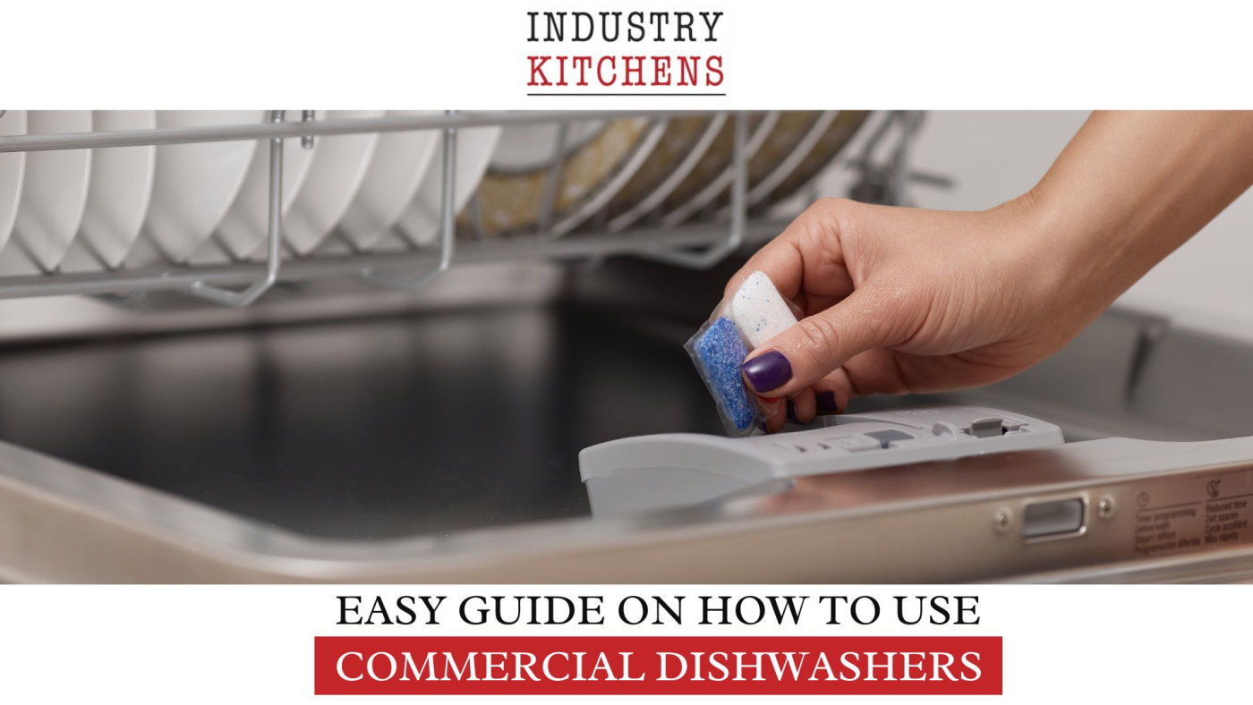 Easy Guide on How to Use Commercial Dishwashers | IK