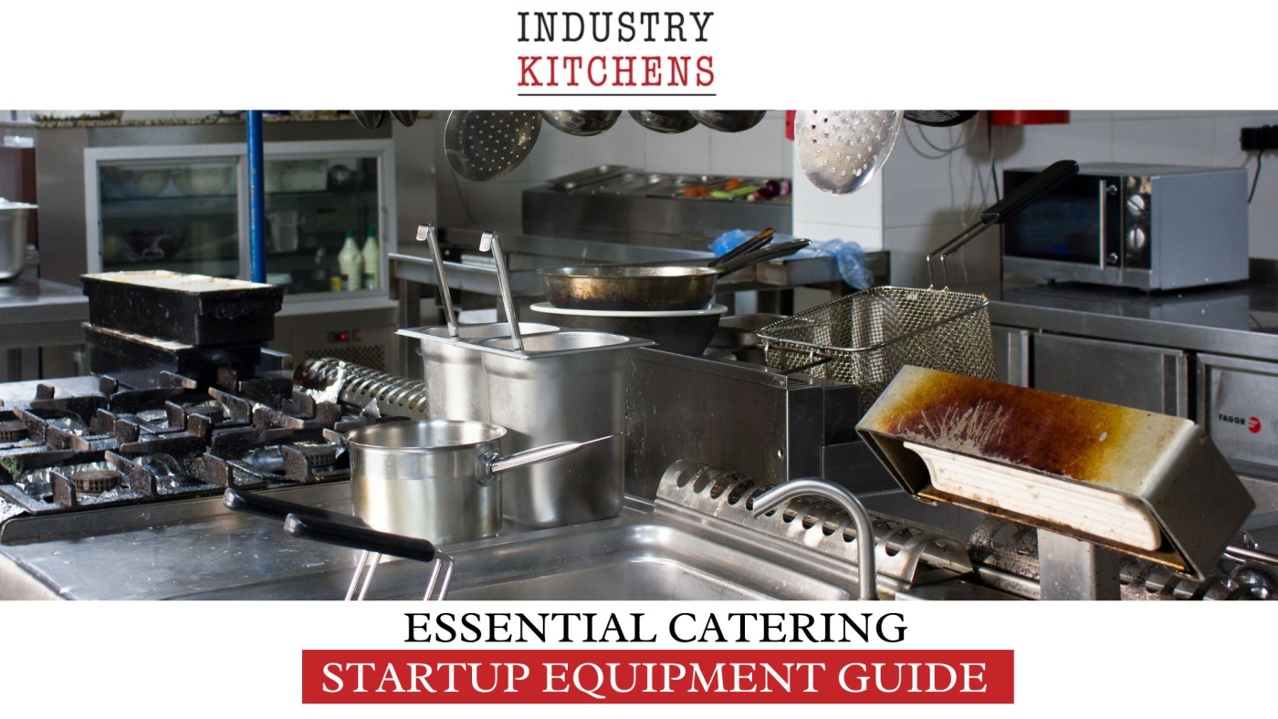 Essential Catering Startup Equipment Guide | IK