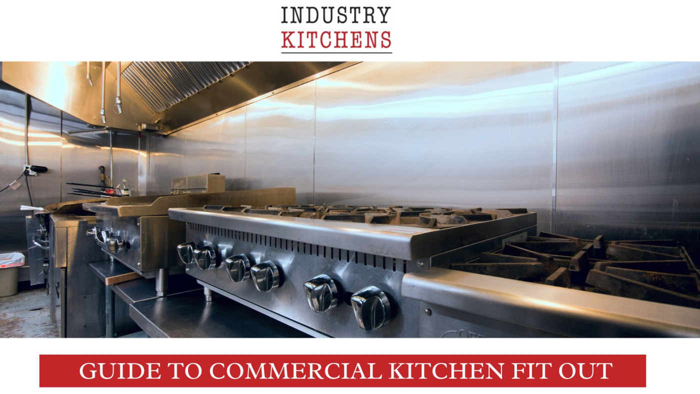 Guide to Commercial Kitchen Fit Out | Industry Kitchens