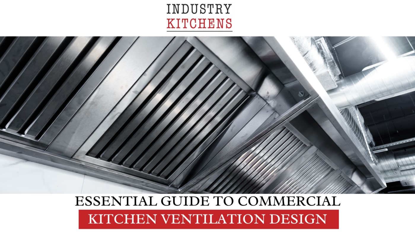 Commercial Kitchen Ventilation