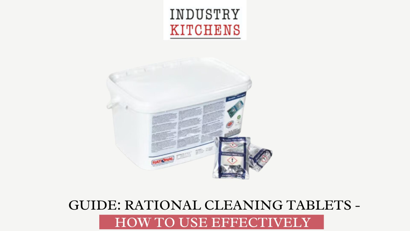 Rational Cleaning Tablets How To Use | Industry Kitchens