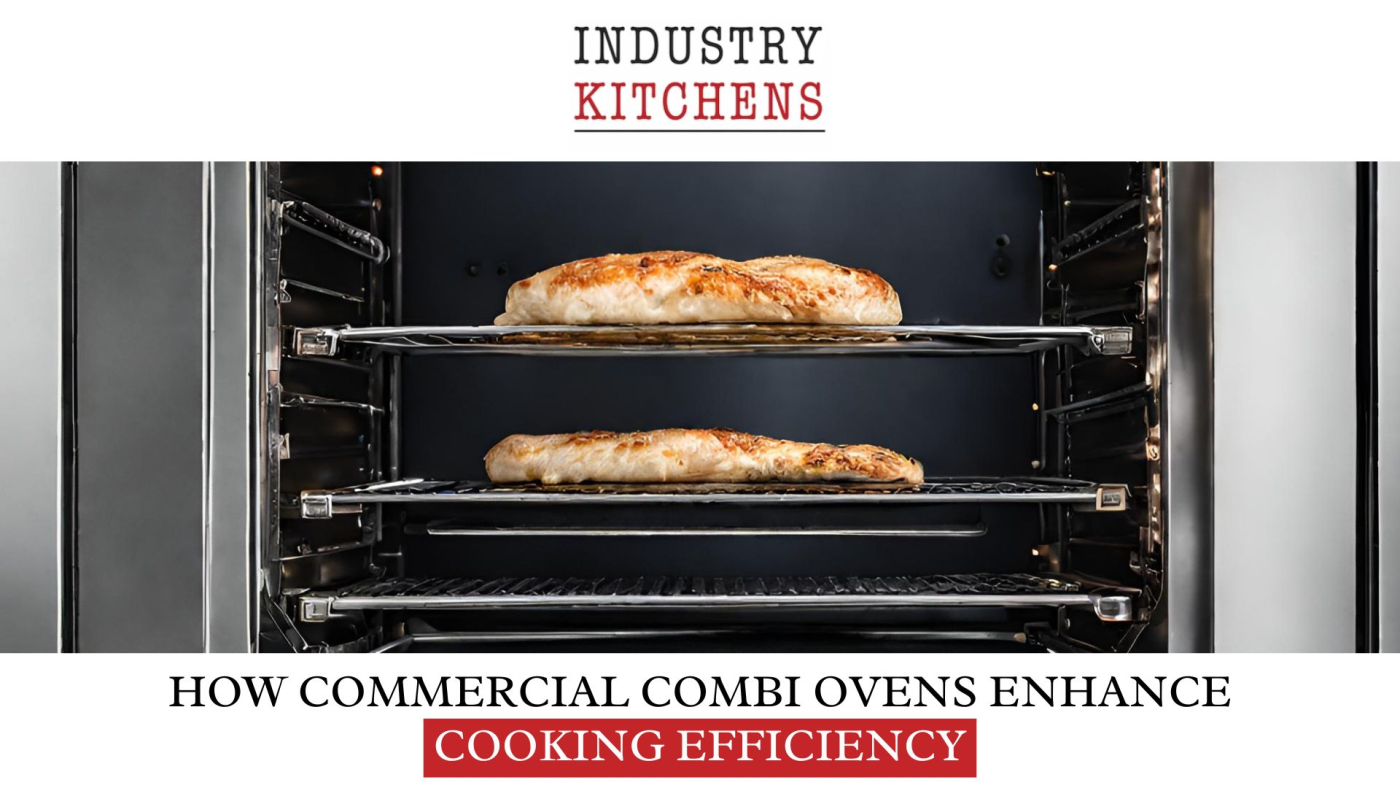 How Commercial Combi Ovens Enhance Cooking Efficiency