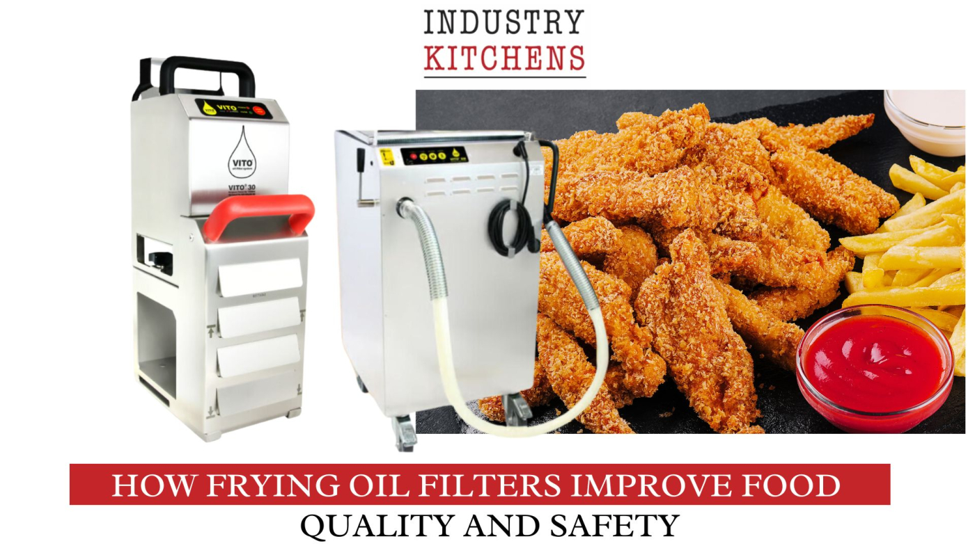 How Frying Oil Filters Improve Food Quality and Safety | IK