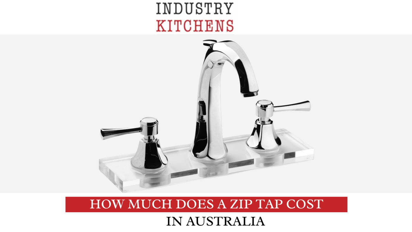 How Much Does a Zip Tap Cost in Australia? (Full Guide) | IK