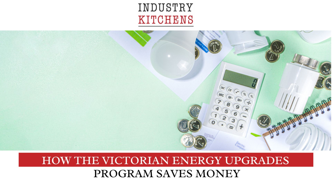 How the Victorian Energy Upgrades Program Saves Money