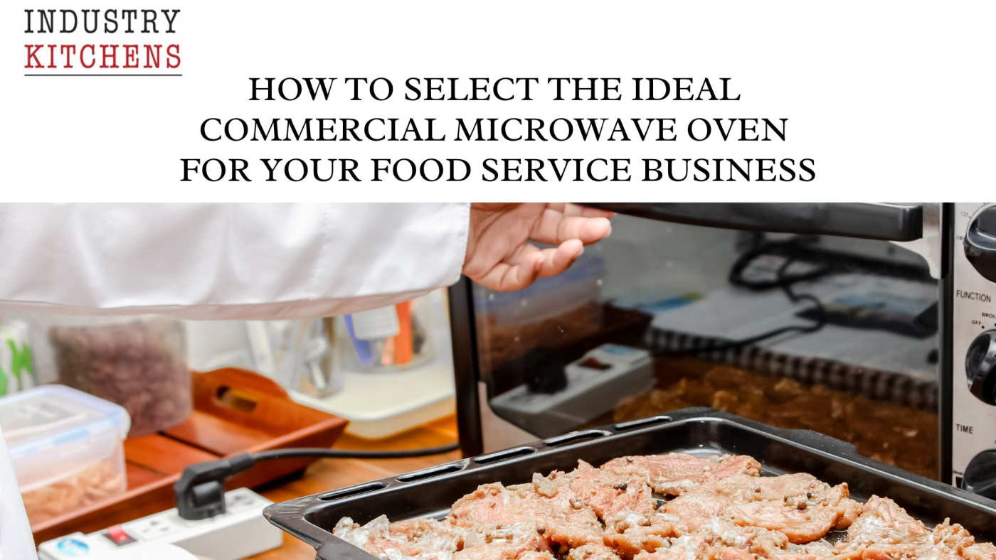 How to Select Commercial Microwave Oven for Your Business