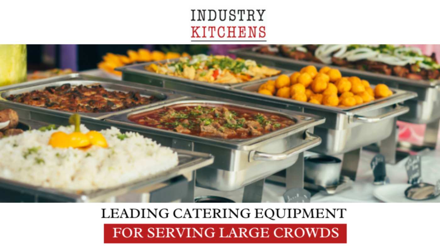 Post Template - Leading Catering Equipment for Serving Large Crowds